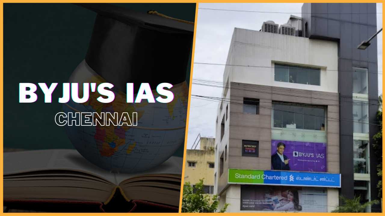 Byjus IAS Academy Chennai - New Batch 2024, Fees, Offers, Reviews, Results